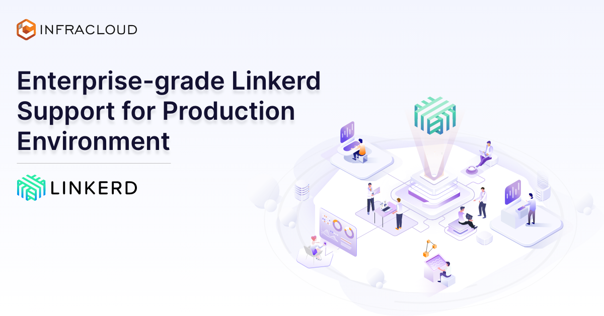 Linkerd Support for Enterprises