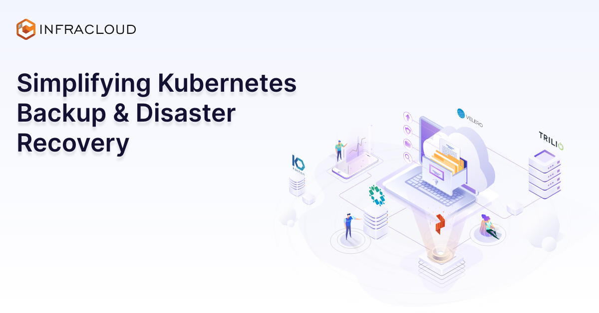Kubernetes Backup & Disaster Recovery Services Providers