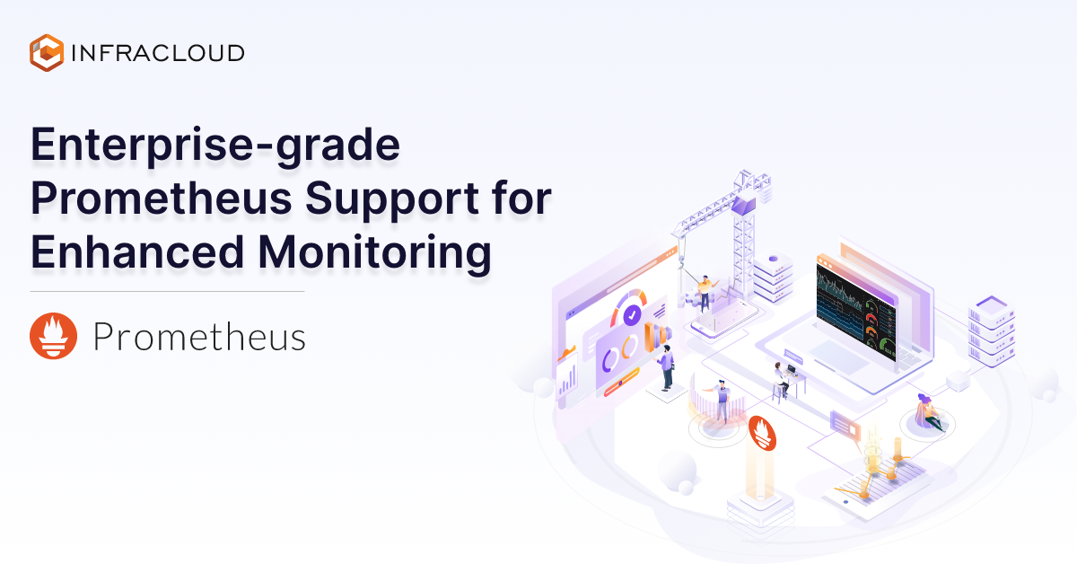 Commercial Prometheus Support for Enhanced Monitoring