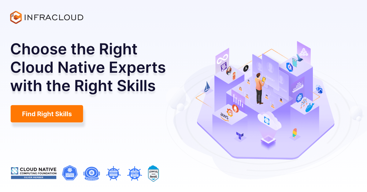 Choose the Right Cloud Native Experts with the Right Skills