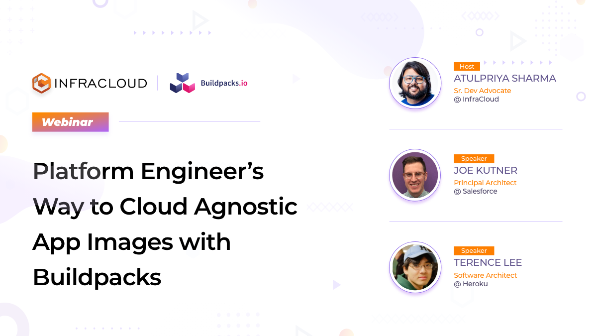 Platform Engineer’s Way to Cloud Agnostic App Images with Buildpacks